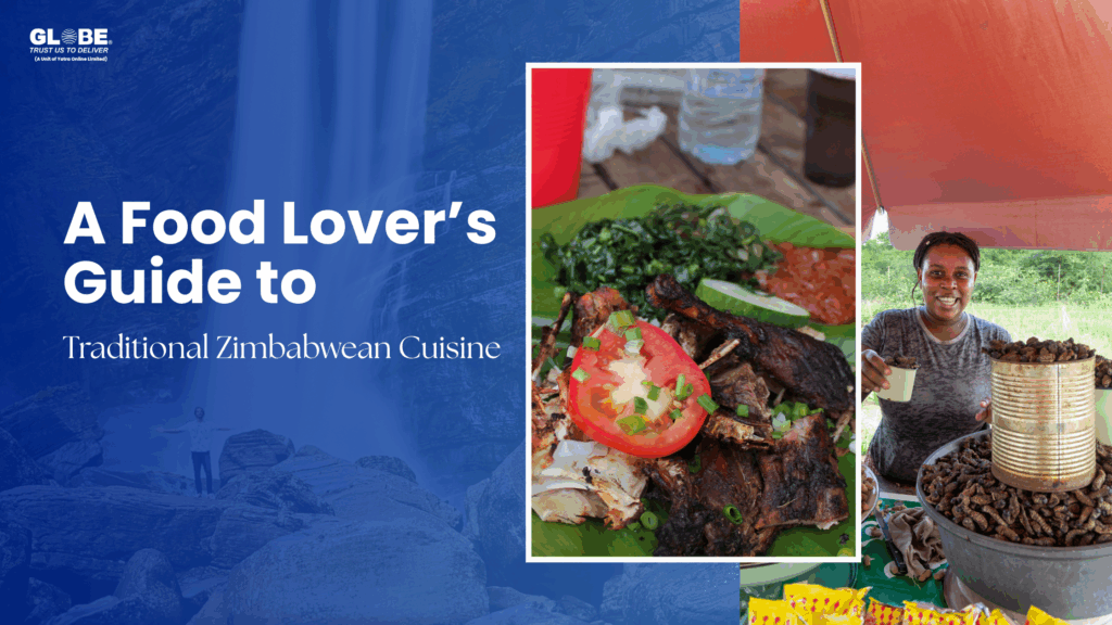 A Food Lover’s Guide to Traditional Zimbabwean Cuisine - Globe India